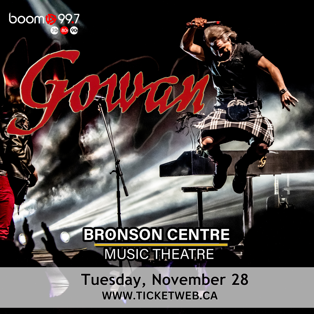 boom 99.7 presents Gowan at the Bronson Centre | boom 99.7
