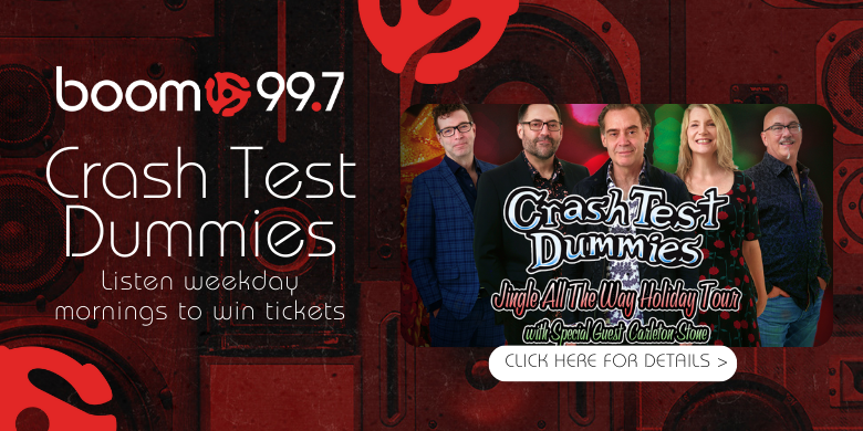 boom 99.7 Presents Crash Test Dummies | boom 99.7
